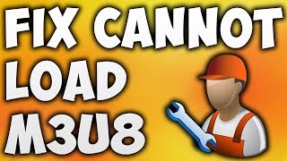 Fix: Cannot Load M3U8 Là Gì ? Cần Giúp Đỡ Về Lỗi Khi Xem Phim